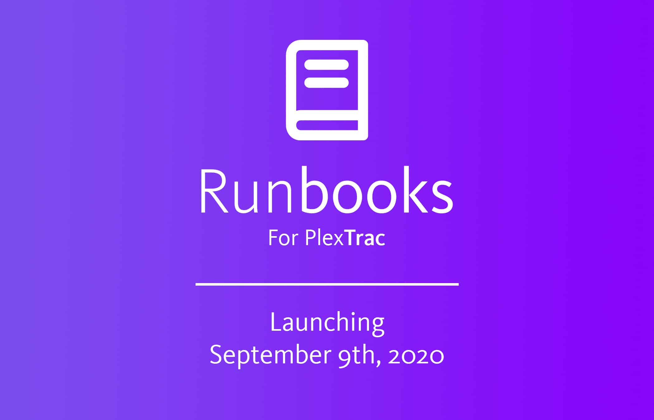 PlexTrac, Inc. to Release Runbooks - PlexTrac