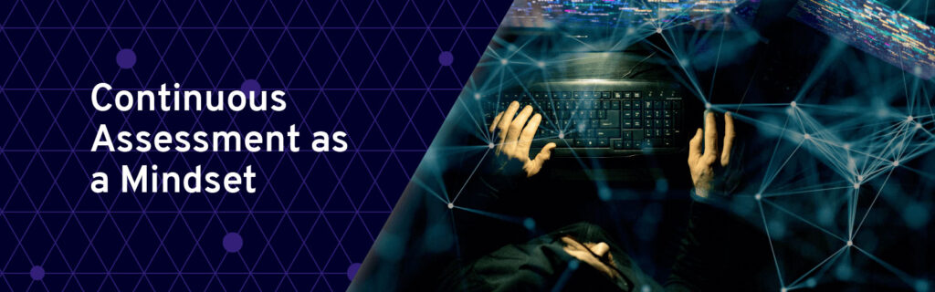 Continuous Assessment as a Mindset - PlexTrac