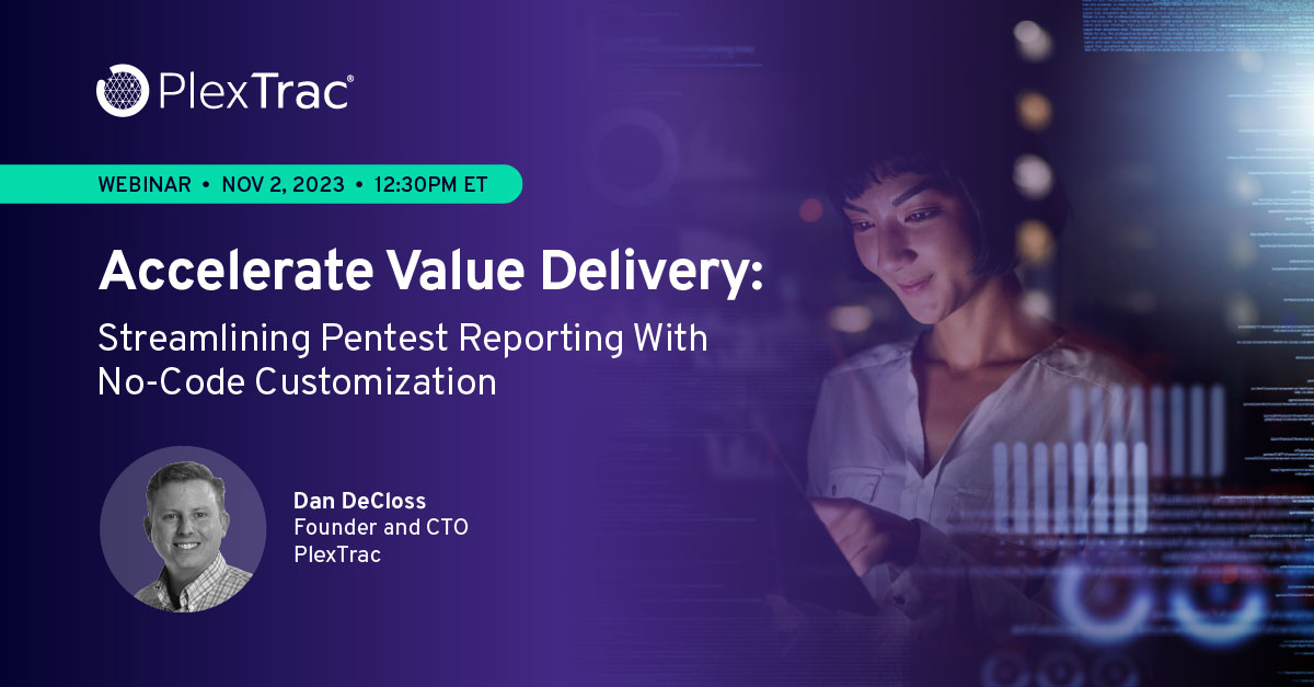 Accelerate Value Delivery - PlexTrac