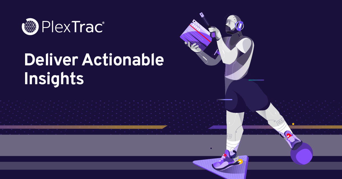 Deliver Actionable Insights - PlexTrac Deliver Actionable Insights - PlexTrac