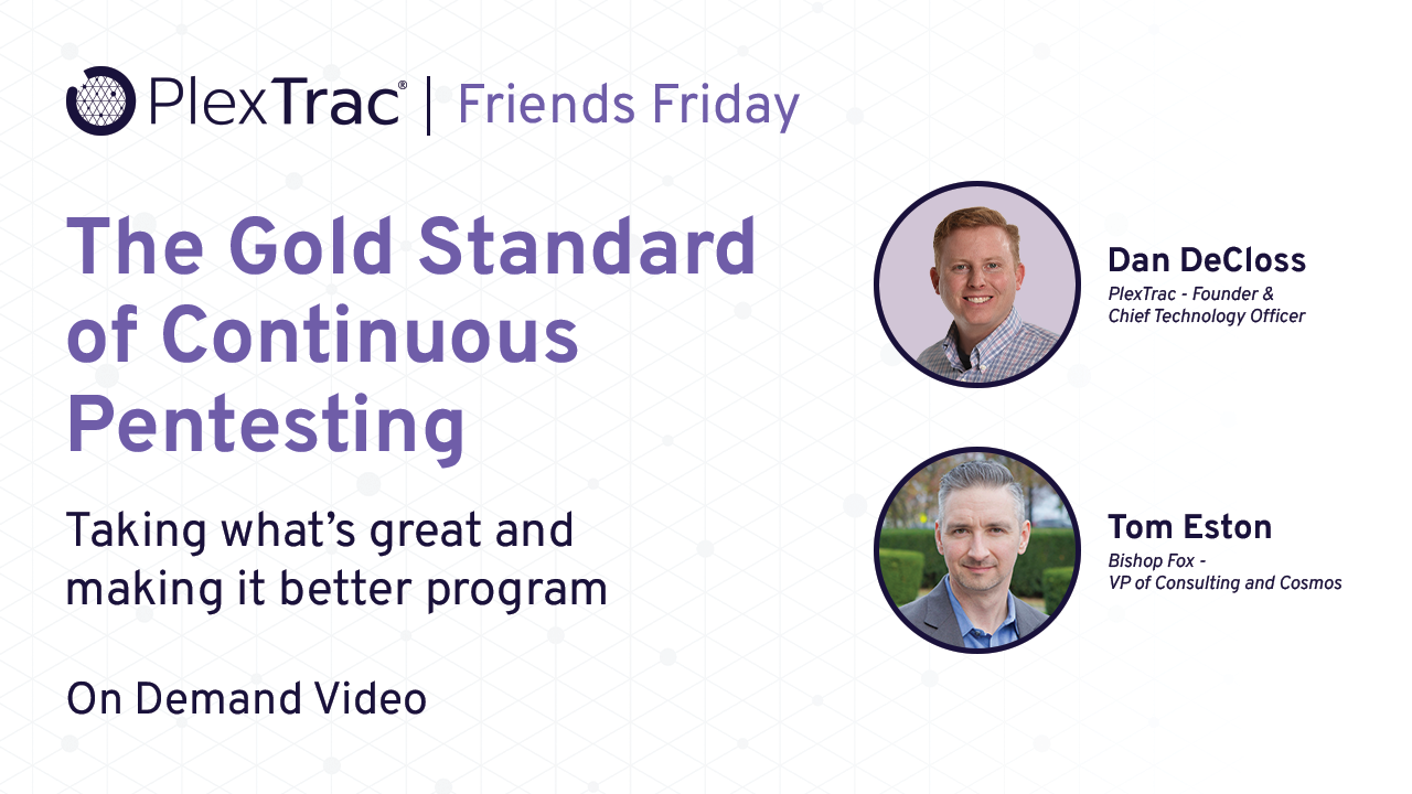 The Continuous Pentesting Gold Standard: Taking what’s great and making ...