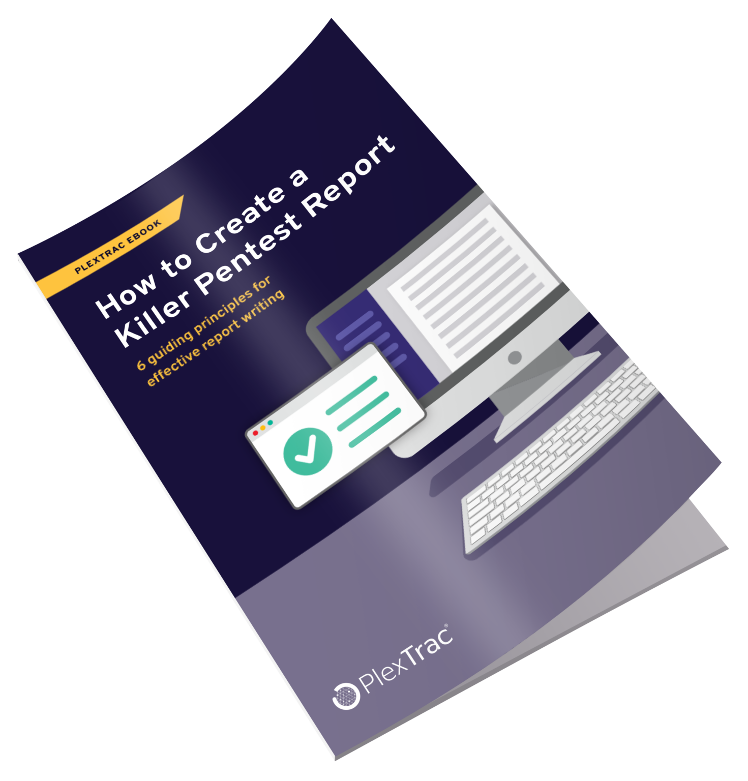 How to Create a Killer Pentest Report - PlexTrac