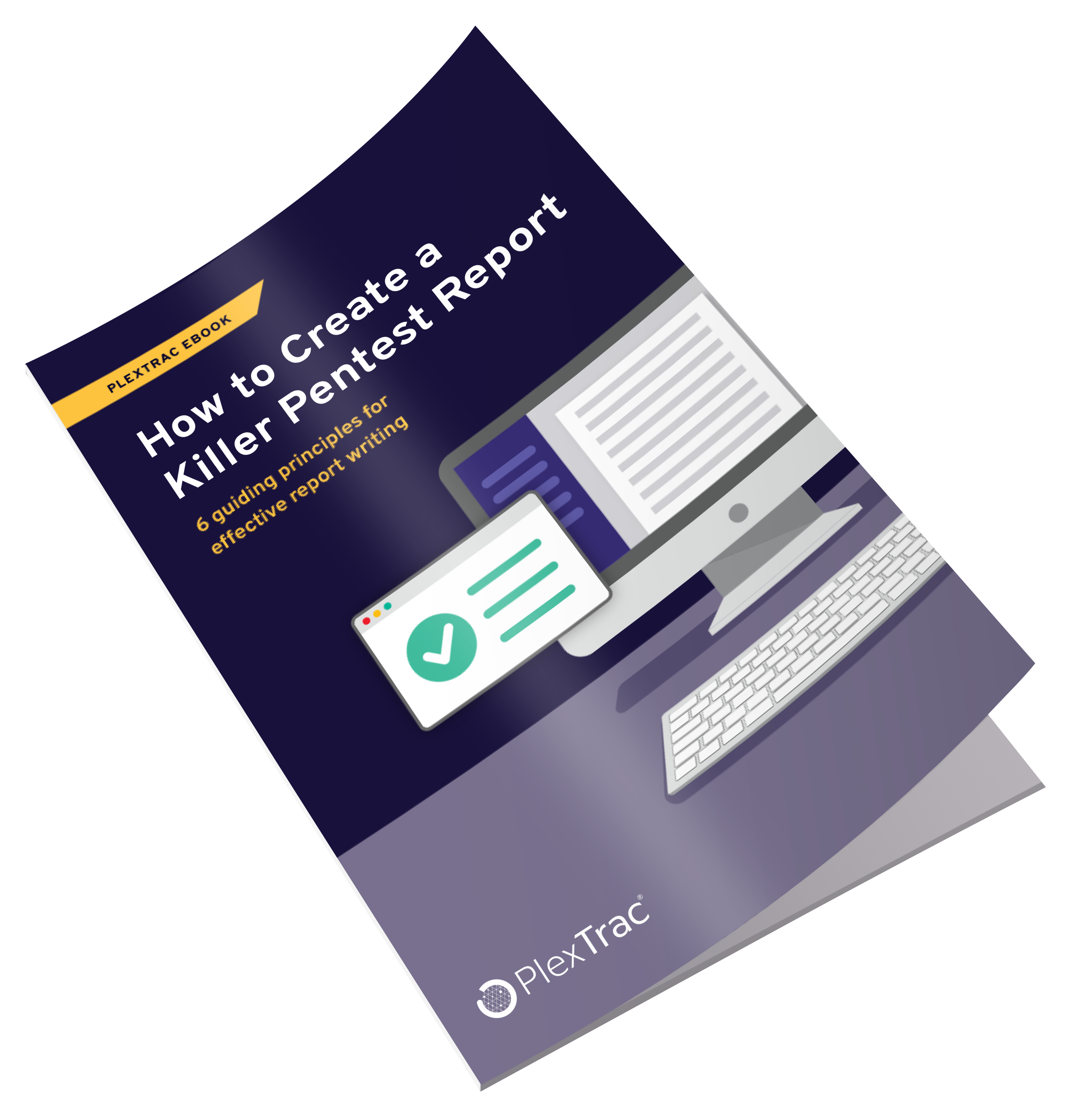 How to Create a Killer Pentest Report - PlexTrac