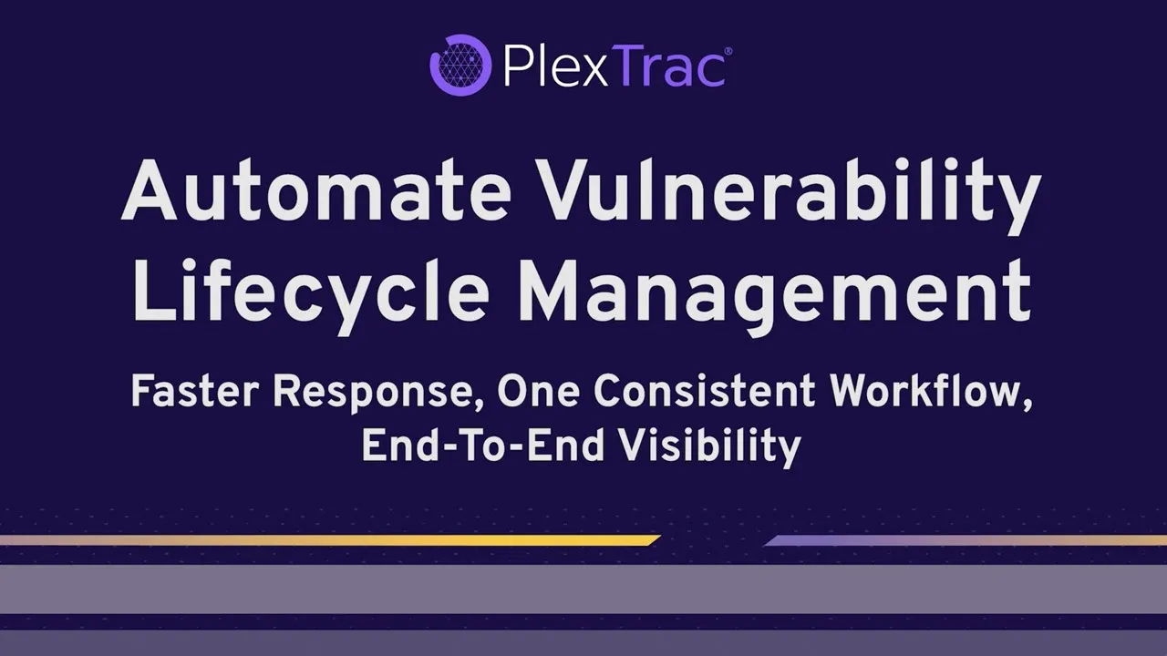 Automate Vulnerability Lifecycle Management | PlexTrac - PlexTrac