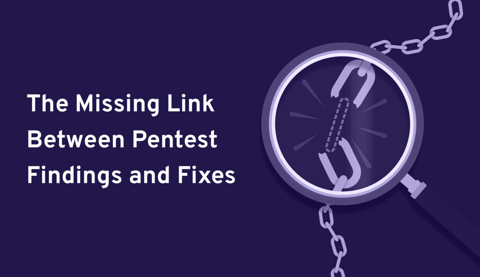 Go-To Guide: Creating an Optimal Pentesting Report Template - PlexTrac